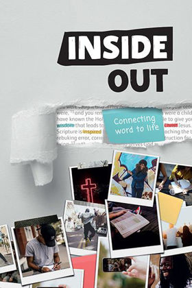 Sonrise Christian Resources. Inside out: Connecting word to life